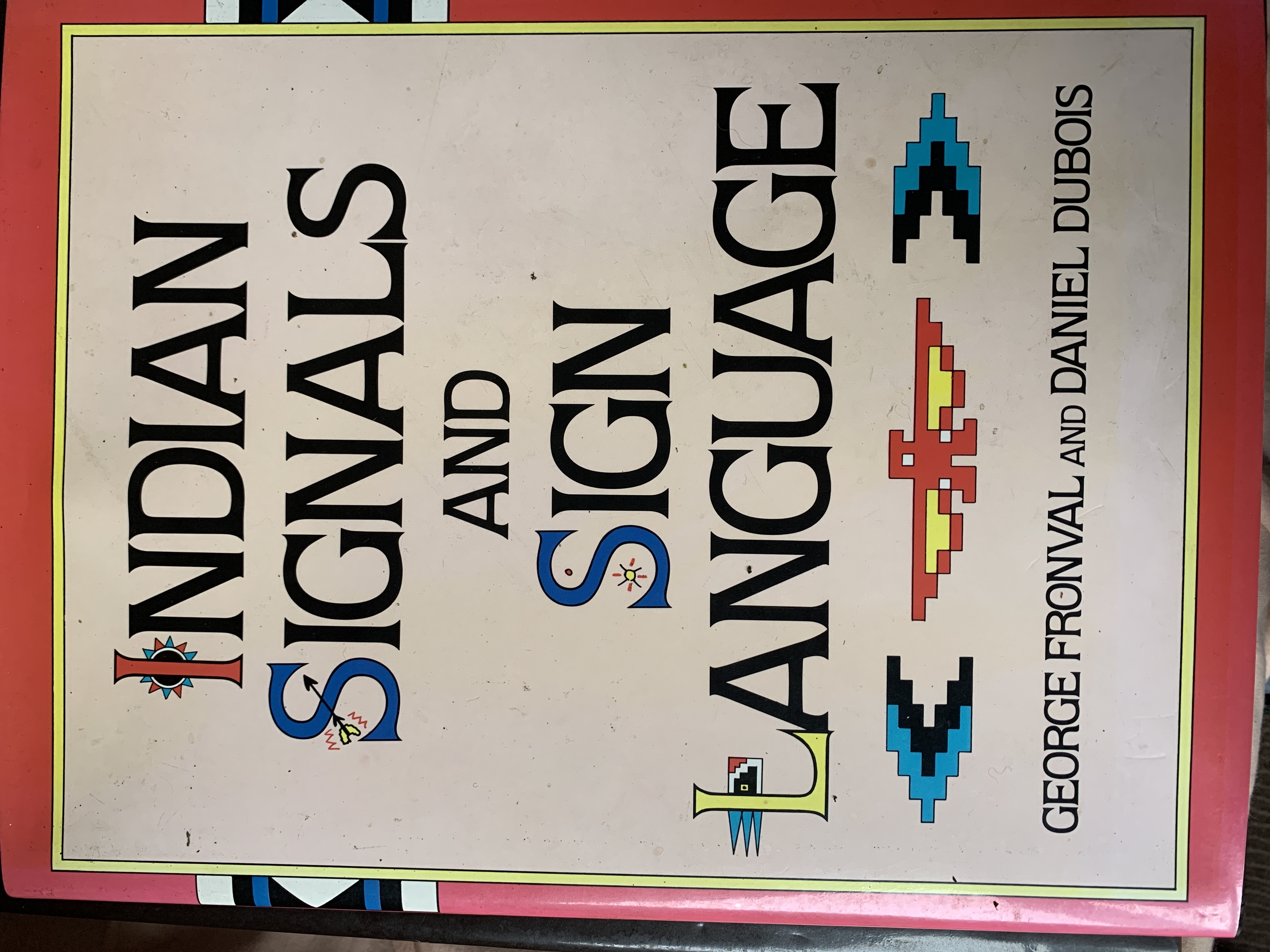 Indian signals and sign language - George Fronval - Édition 1985