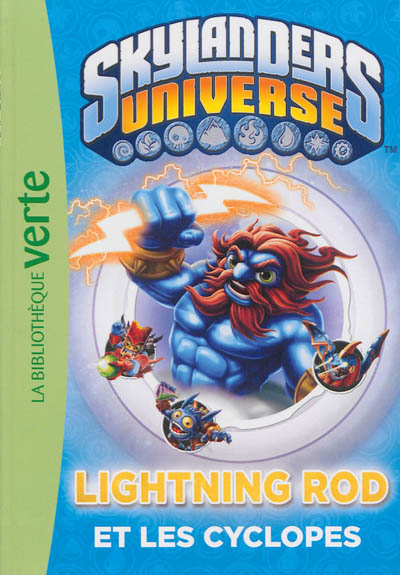 Skylanders universe. Vol. 3. Lightning Rod et les cyclopes - Format ...
