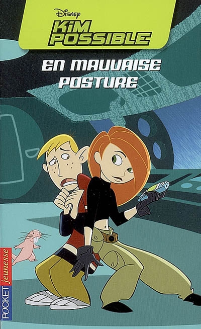 Kim Possible. Vol. 2. Kim Possible en mauvaise posture - Kiki Thorpe ...