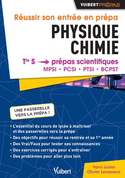 Réussir son entrée en prépa : physique chimie : terminale S, prépas ...