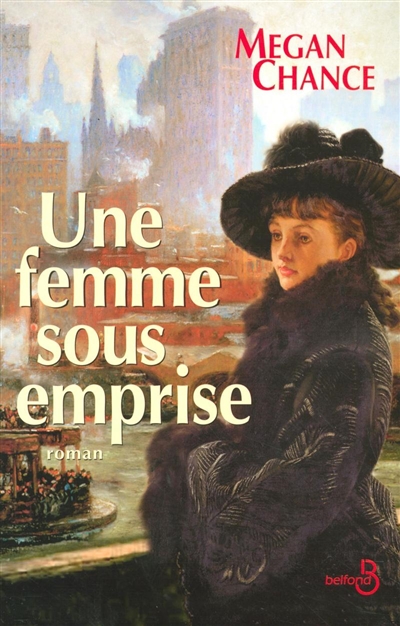 Une femme sous emprise - Megan Chance - Format Broché - Édition 2006