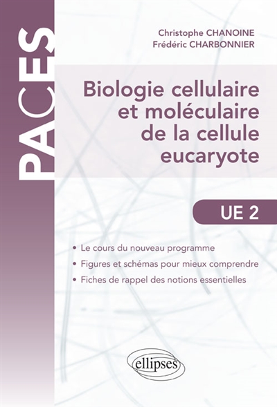 Biologie cellulaire et moléculaire de la cellule eucaryote - Christophe ...