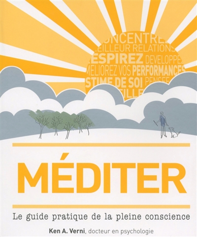 Méditer : le guide pratique de la pleine conscience - Format Broché ...